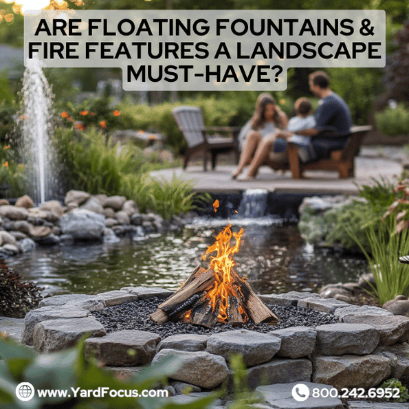 Are Floating Fountains & Fire Features a Landscape Must-Have? Find out ...