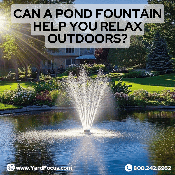 Can A Pond Fountain Help You Relax Outdoors? Find Out Here! — Yard Focus