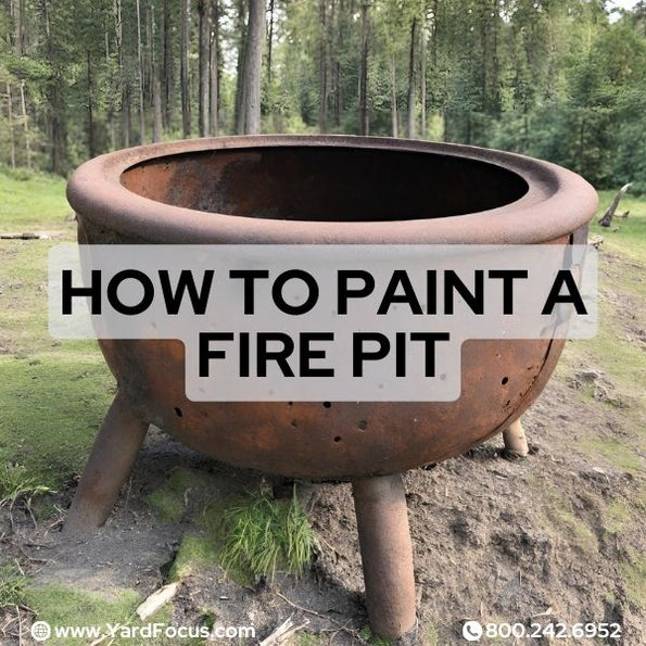 How to Paint a Fire Pit and Give Your Outdoor Space a Makeover — Yard Focus